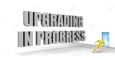 Upgrading In Progress Concept Transition Sky Photo Background And