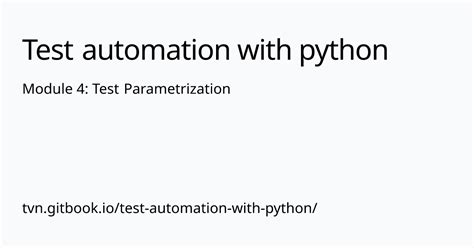 Module 4 Test Parametrization Test Automation With Python