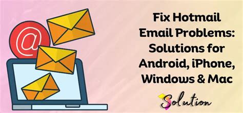 How To Fix Hotmail Not Working Issue On Windows And Mac