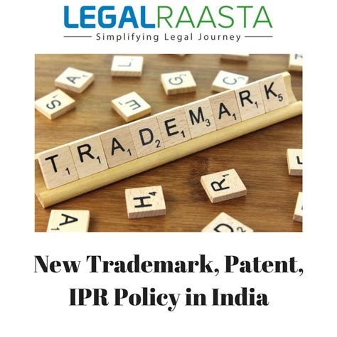 New Trademark Patent Ipr Policy In India Legalraasta
