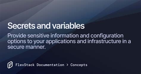 Secrets And Variables Flexstack Documentation