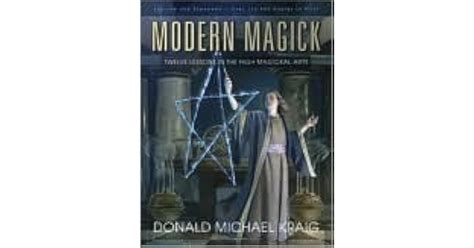 Modern Magick Twelve Lessons In The High Magickal Arts By Donald