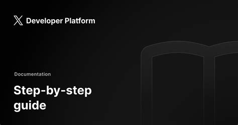 step by step guide x