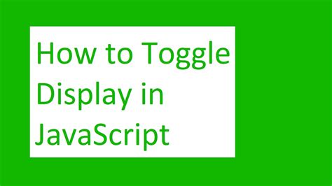 How To Toggle Display An Element In Javascript Youtube
