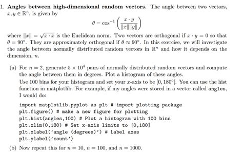 1 Angles Between High Dimensional Random Vectors