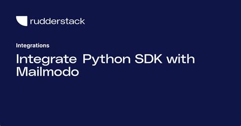 Integrate Python Sdk With Mailmodo