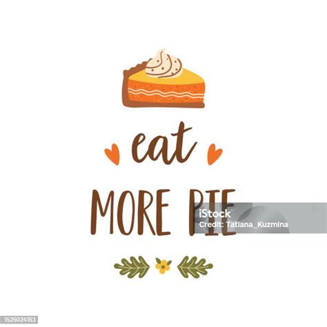 행복한 추수 감사절 축제 문구 파이를 더 먹어라 호박 파이가 있는 인사말 카드에 대한 가을 시즌 벡터 그림 가을에 대한 스톡 벡터 아트 및 기타 이미지 Istock