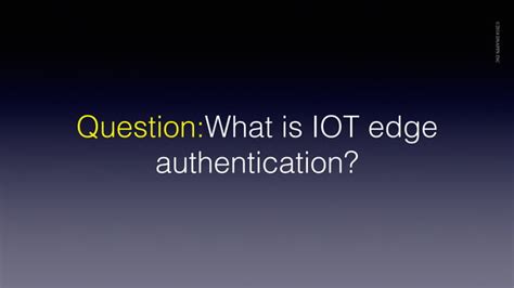 Blockchain And Iam For Iot Edge Authentication Ppt