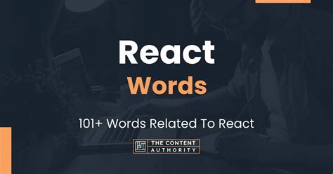 React Words 101 Words Related To React