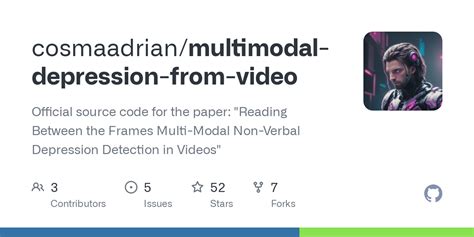 Multimodal Depression From Video Datasets Daicwoz Dataset Py At Master · Cosmaadrian Multimodal
