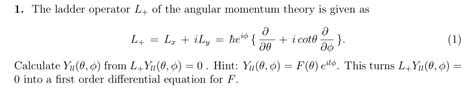 Solved 1 The Ladder Operator L Of The Angular Momentum