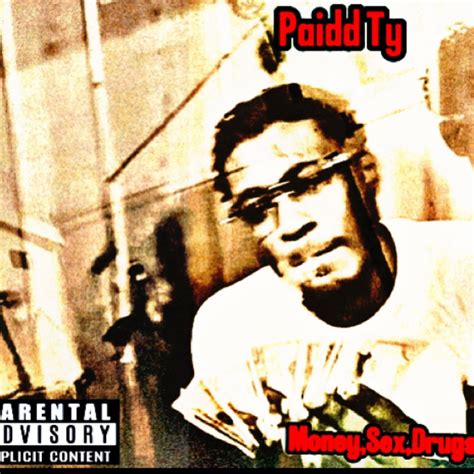 Money Sex Drugs EP Album By Paidd Ty Apple Music