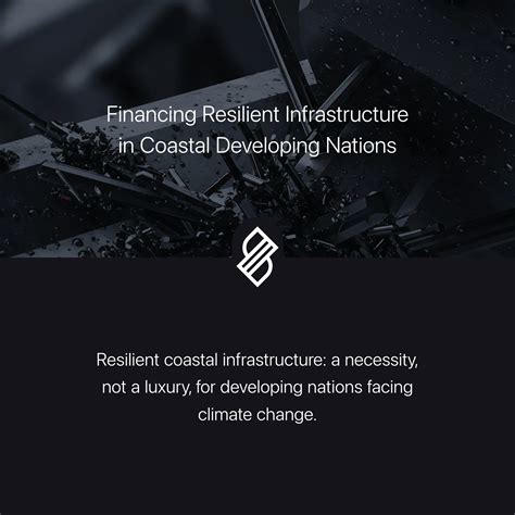 Financing Resilient Infrastructure In Coastal Developing Nations → Scenario