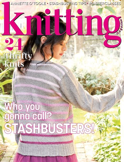 Knitting Magazine Issue 240 Out Now Knitting Magazine