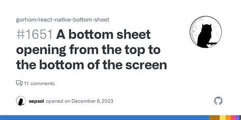 A Bottom Sheet Opening From The Top To The Bottom Of The Screen Issue Gorhom React
