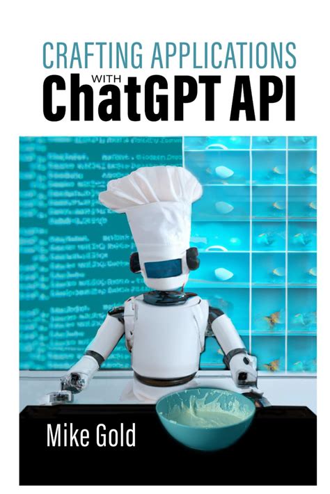 🔥 Скачать бесплатно Crafting Applications With Chatgpt Api Using Python Gold Mike 2023 в
