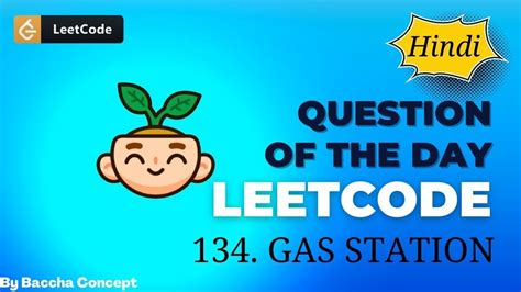 Gas Station Solution Using Greedy Algorithm Leetcode Question Of The
