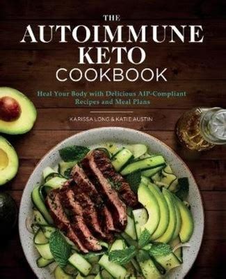 Karissa Long Katie Austin Lcsw The Autoimmune Keto Cookbook Poche Ebay