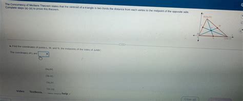 Solved F The Concurrency Of Medians Theorem States That The Centroid Of A Triangle Is Two