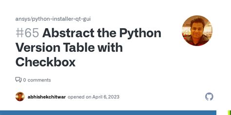 Abstract The Python Version Table With Checkbox Issue 65 Ansys Python Installer Qt Gui GitHub