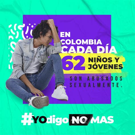 Yo Digo No MÁs El Abuso Sexual Es Un Flagelo Que Afecta