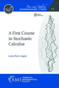PDF A First Course In Stochastic Calculus By Louis Pierre Arguin EBook Perlego