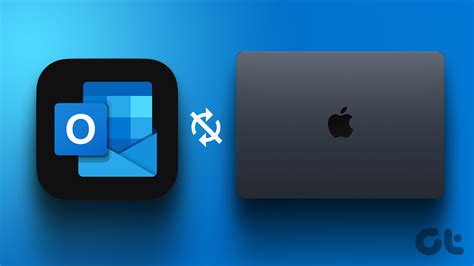4 Ways To Fix Outlook App Not Working On Mac Guiding Tech