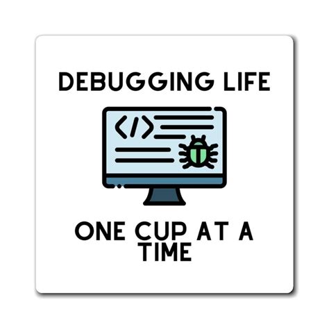 Debugging Programming Funny Coding Magnet Programmer Stem Software Developer Laptop Decals