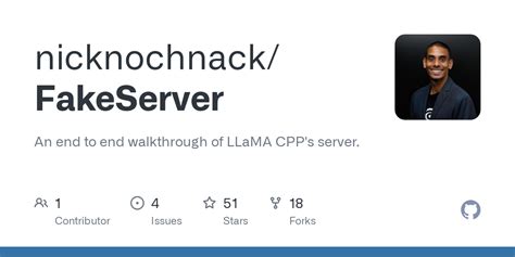 Github Nicknochnackfakeserver An End To End Walkthrough Of Llama