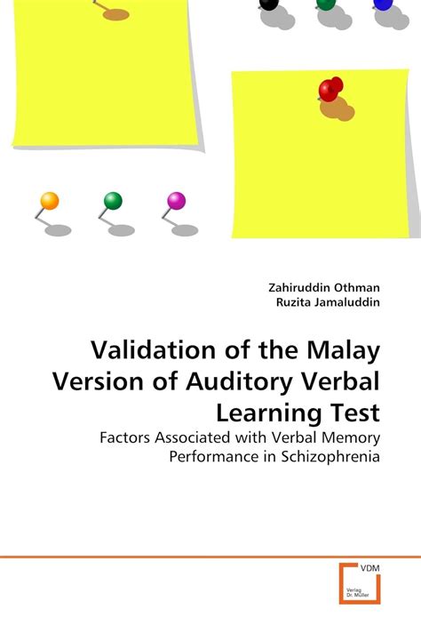 Validation Of The Malay Version Of Auditory Verbal Learning Test Factors Associated With Verbal