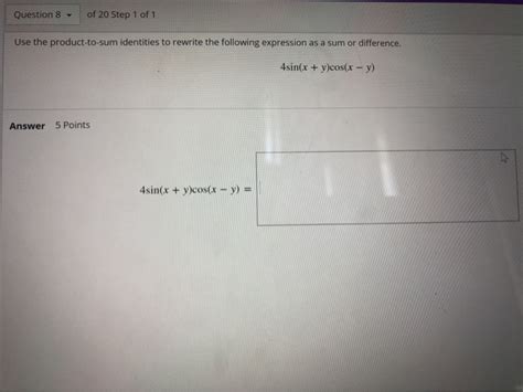 Solved Question Of Step Of Use The Product To Sum Chegg Com