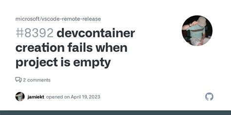 Devcontainer Creation Fails When Project Is Empty · Issue 8392
