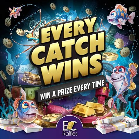 The Big Catch Every Ticket Wins East Coast Raffles