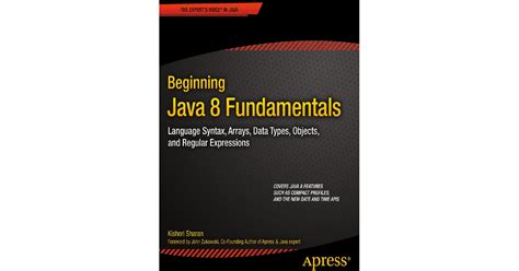 beginning java 8 fundamentals language syntax arrays data types
