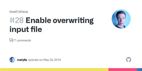 Enable Overwriting Input File · Issue 28 · Lovellsharp · Github