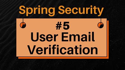 User Signup With Email Verification 🔥 Spring Boot Spring Security Youtube