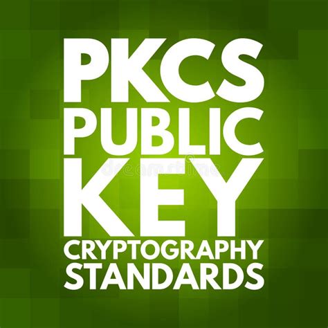 Pkcs Public Key Cryptography Standards Acronym Technology Concept