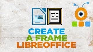 How To Create A Frame In LibreOffice Writer Doovi