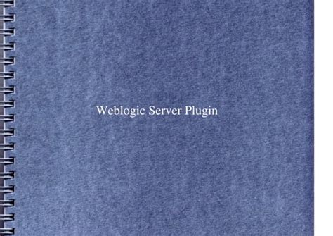 Weblogic Plugin Ppt