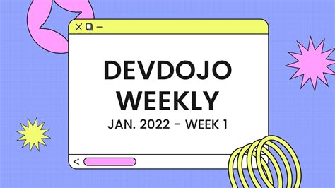 Devdojo Weekly Jan 2022 Week 1