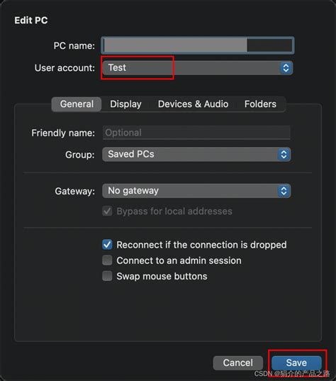 Microsoft Remote Desktop设置默认登录名和密码rdp远程桌面连接密码 Csdn博客