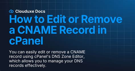 How To Edit Or Remove A Cname Record In Cpanel Clouduxe Docs