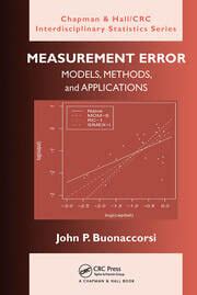 Measurement Error Models Methods And Applications St Edition J