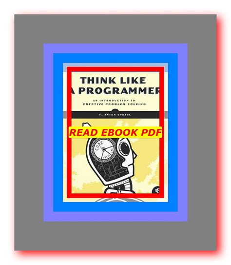 Readdownload Think Like A Programmer An Introduction To Creative
