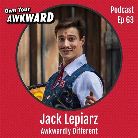 Awkwardly Different With Jack Lepiarz Own Your Awkward With Andy