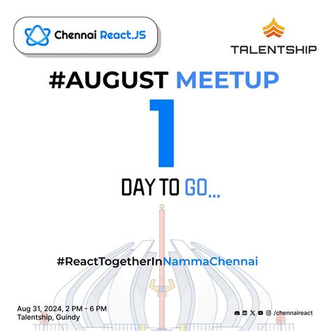 Chennaireact On Linkedin Theres Only One Day To Go Until Our Chennai