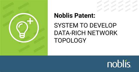 noblis has been awarded a patent for a system to develop data rich