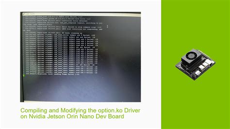 compiling and modifying the option ko driver on nvidia jetson orin nano