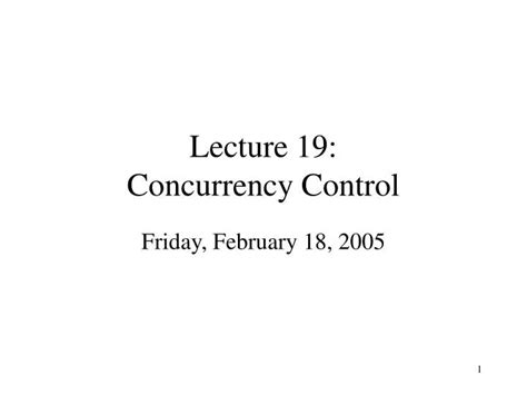 Ppt Lecture 19 Concurrency Control Powerpoint Presentation Free