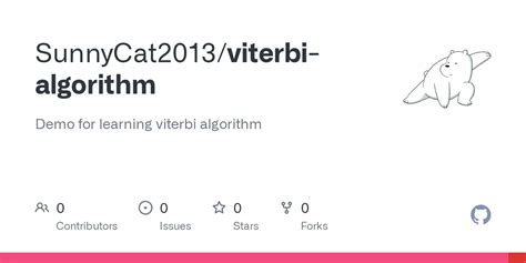 Github Sunnycat Viterbi Algorithm Demo For Learning Viterbi Algorithm